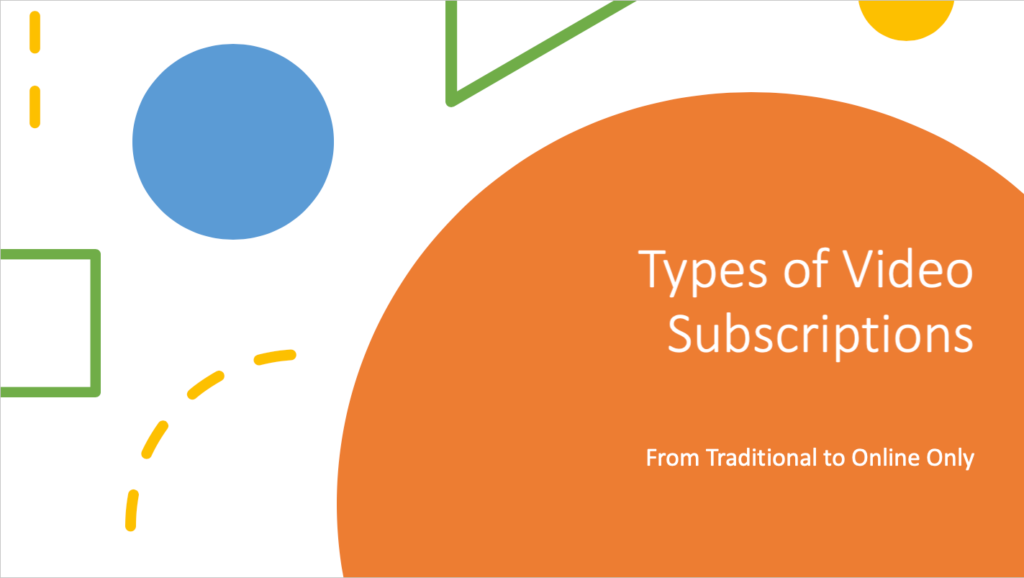 Video - Types of Video Subscriptions - Plus One Strategic Communications